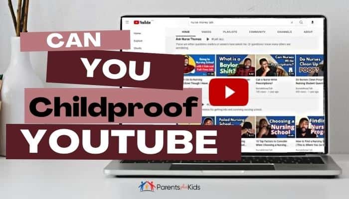 Can You Childproof YouTube? Here's How - Parents Plus Kids